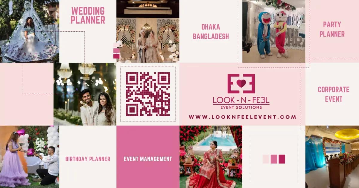Look N Feel: Best Event Planner/Management in Dhaka, BD